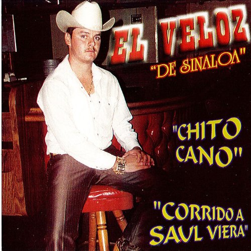 Amazon.com: Chito Cano : El Veloz De Sinaloa: Digital Music