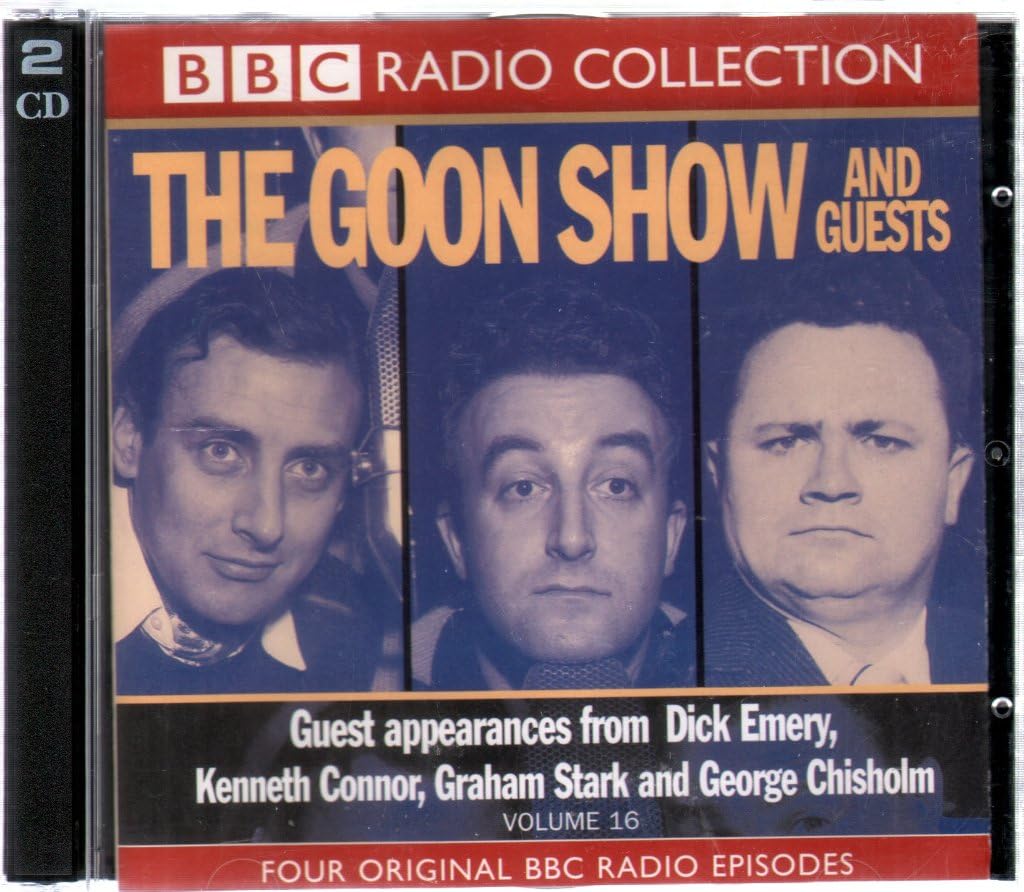 Goon Show Classics: The Goon Show and Guests (Radio Collection) (Vol 16 ...