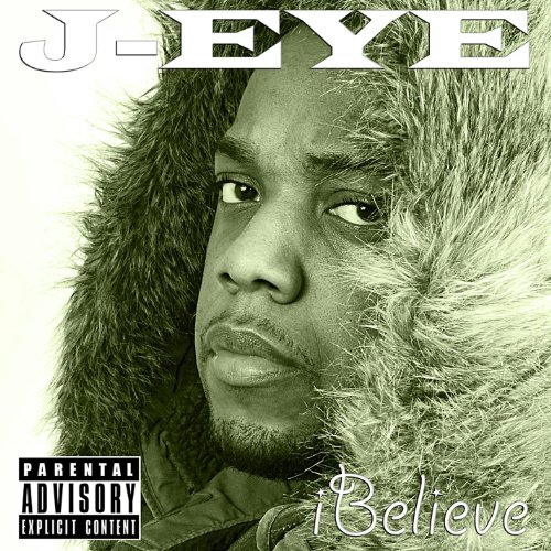 Amazon.com: iBelieve explicit : J-Eye: Digital Music