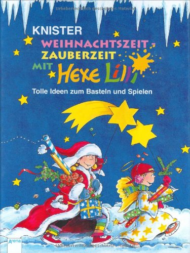 Amazon.com: Weihnachtszeit, Zauberzeit mit Hexe Lilli: 9783401047706 ...
