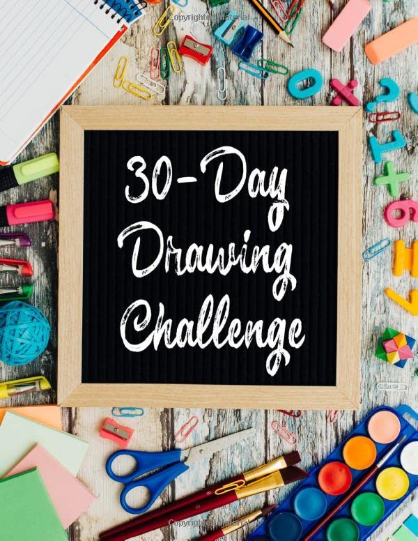 30-Day Drawing Challenge: Prompt Sketchbook with 30 fun and imaginative ...