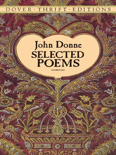 Amazon.com: Selected Poems (Dover Thrift Editions: Poetry) eBook : Donne, John: Books