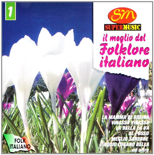 Il Meglio Del Folklore Italiano Vol.1 - Amazon.com Music