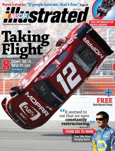 NASCAR Illustrated Magazine: Celebrating the NASCAR Lifestyle (June ...
