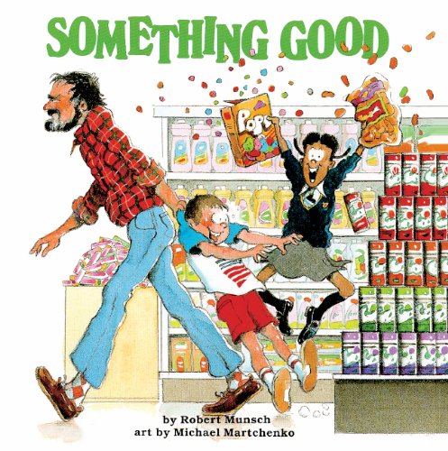 Something Good: Munsch, Robert: 9780613377508: Books - Amazon.ca