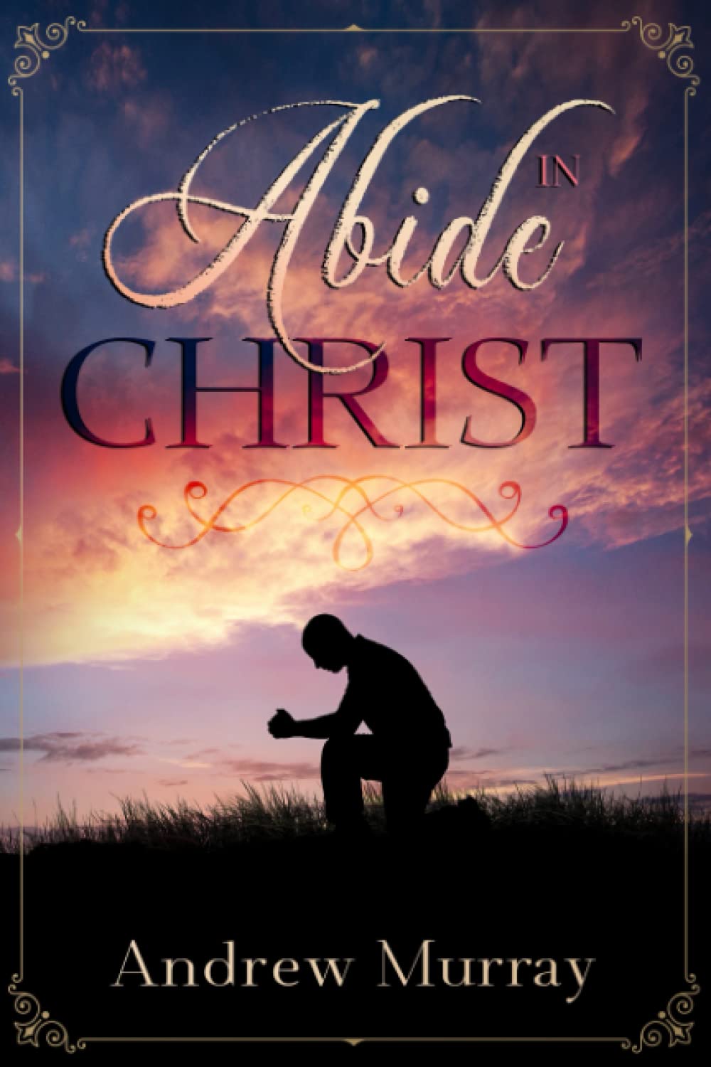 Snapklik.com : Abide In Christ: Annotated