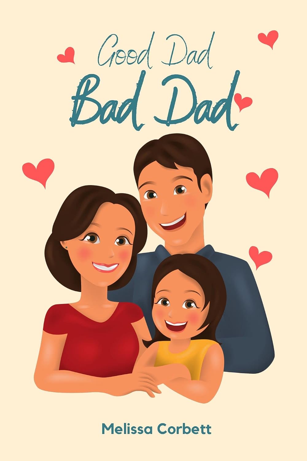 Good Dad Bad Dad eBook : Corbett, Melissa : Amazon.in: Kindle Store