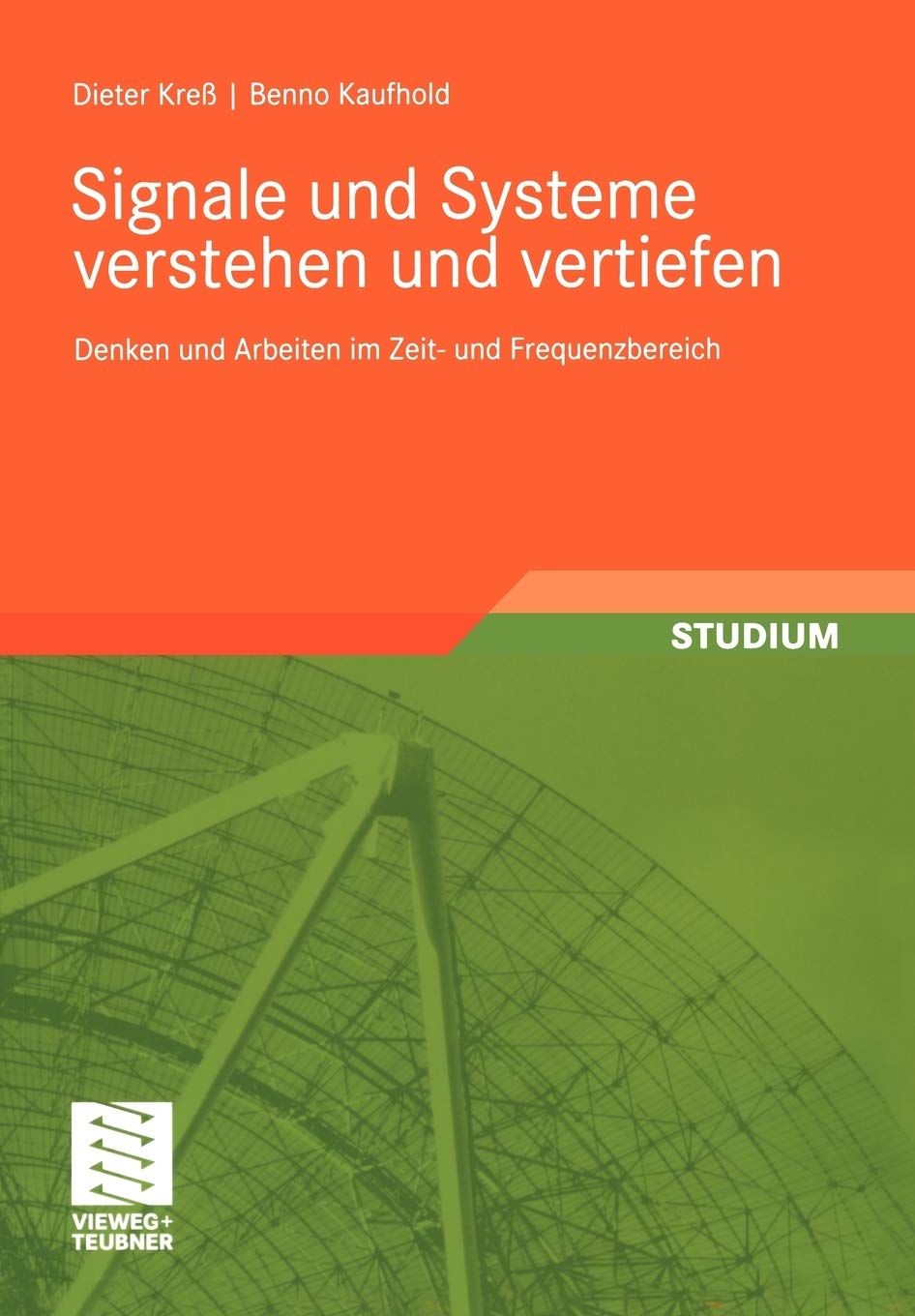 Signale und Systeme Verstehen und Vertiefen: Denken und Arbeiten im ...
