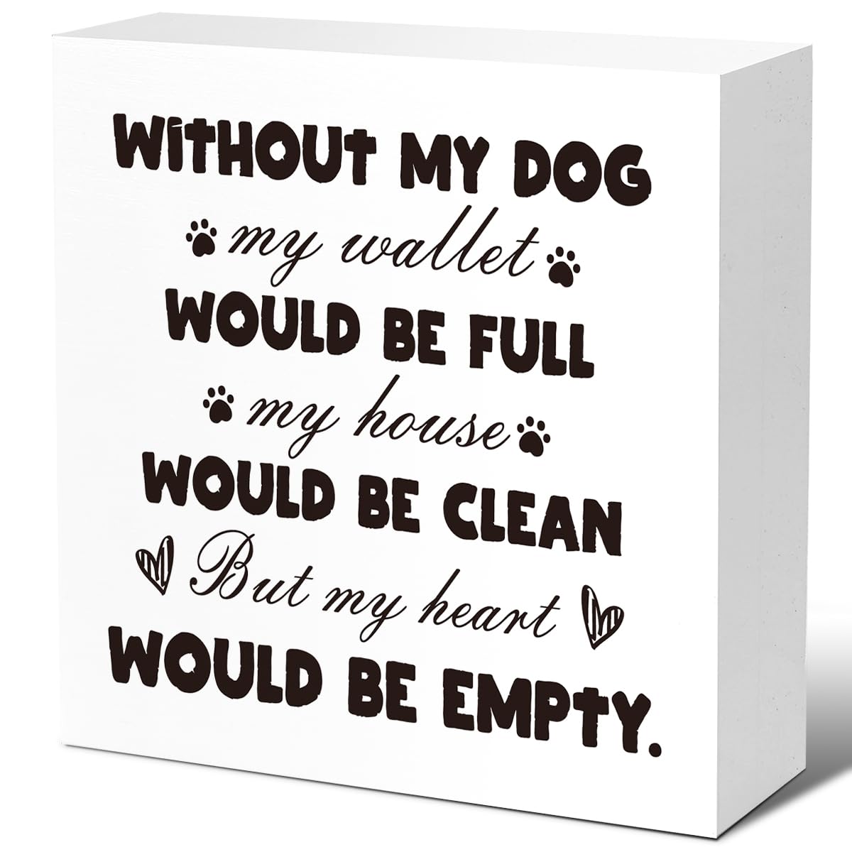 Amazon.com: Funny Dog Wood Block Signs,Without My Dog My Wallet Would ...