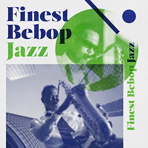 Amazon.com: Finest Bebop Jazz : VARIOUS ARTISTS: Digital Music