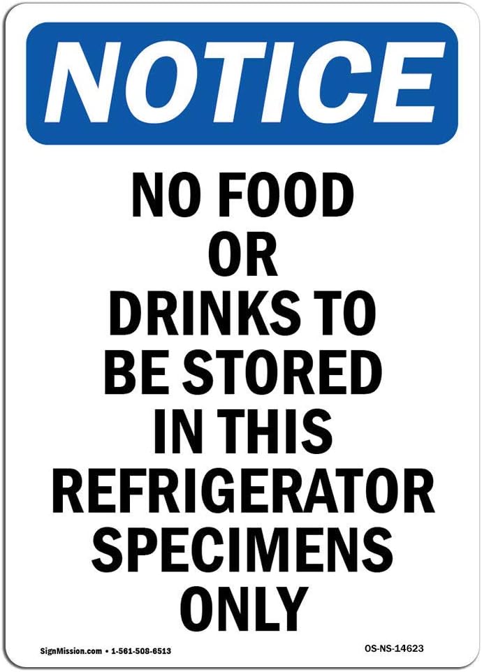 Amazon.com : Notice - No Food Or Drinks to Be Stored in This ...