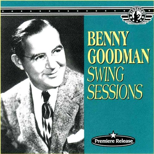 Amazon Music - ベニー・グッドマンのSwing Sessions - Amazon.co.jp