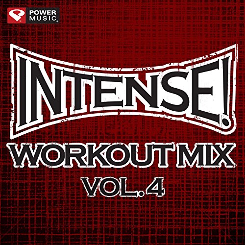 Play Intense! Workout Mix Vol. 4 (60 Minute Non-Stop Workout Mix (141 ...