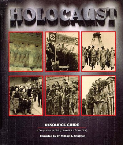 Holocaust Series: Holocaust Resource Guide, Vol. 8: A Comprehensive ...