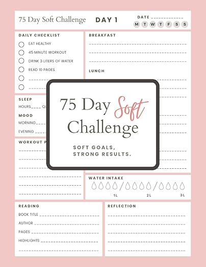 75 Day Soft Challenge Journal: A Daily Challenge Tracker to Build ...