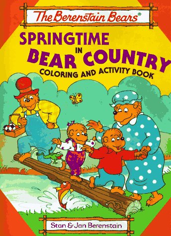 The Berenstain Bears Springtime in Bear Country: Coloring and Activity ...
