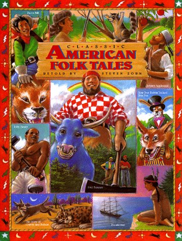 Classic American Folk Tales: Zorn, Steven, Gianni, Gary: 9781561380626 ...
