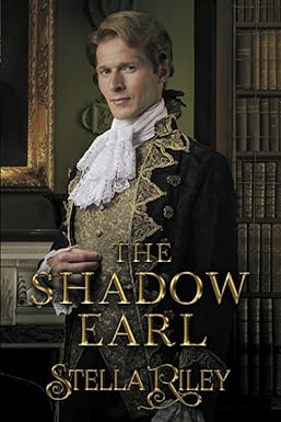 The Shadow Earl (Shadows): Amazon.co.uk: Riley, Stella: 9798397511094 ...
