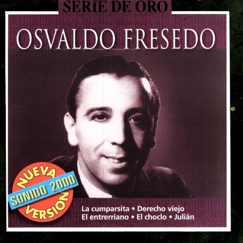 Amazon.com: Serie De Oro: Osvaldo Fresedo : Osvaldo Fresedo: Digital Music