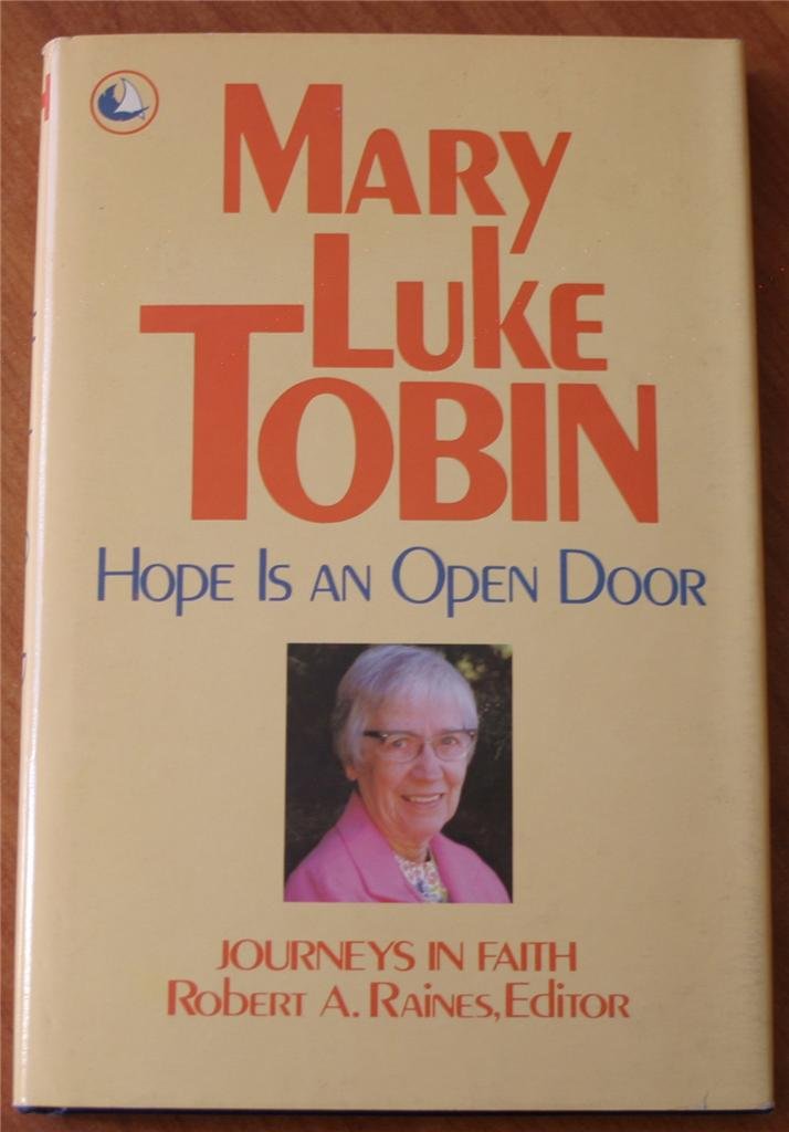 Hope is an open door (Journeys in faith): Tobin, Mary Luke ...