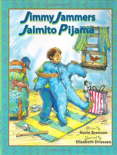 Jimmy Jammers:Jaimito pijama: Brennan, Kevin: 9780970110794: Amazon.com ...