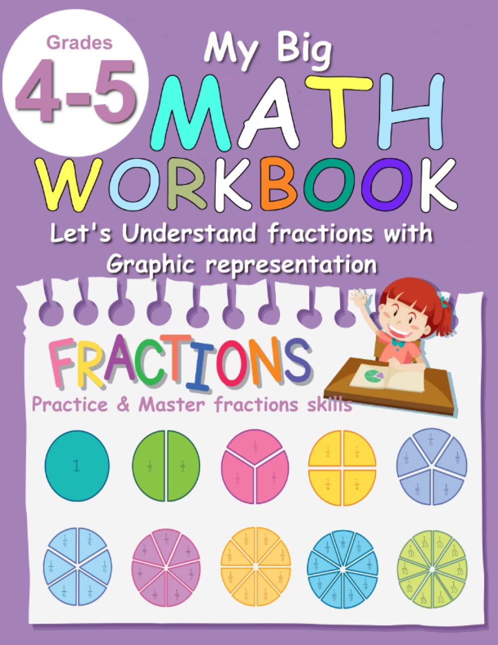Big math workbook for grade 4-5: Let's understand fractions with ...
