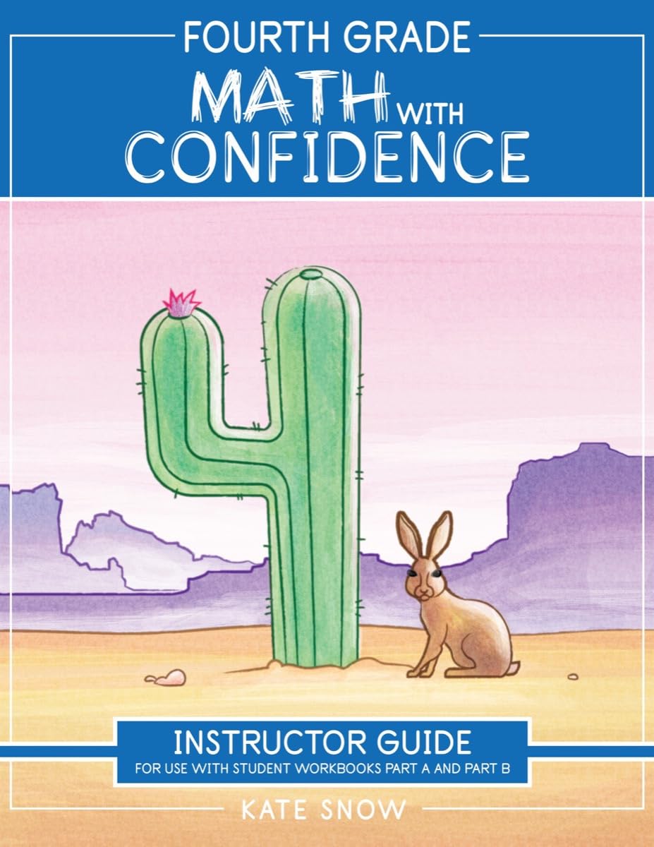 Fourth Grade Math with Confidence Instructor Guide (Math with ...