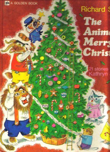 The Animals' Merry Christmas; 21 Stories By Kathryn Jackson: Richard ...