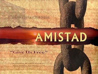 Amistad: Give Us Free (Newmarket Pictorial Moviebooks): Angelou, Maya ...