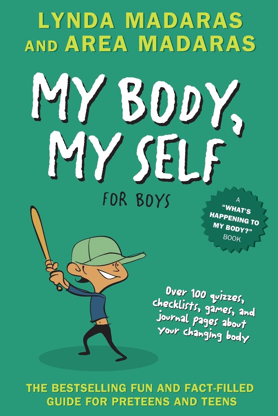 My Body, My Self for Boys: Revised Edition (What's Happening to My Body ...