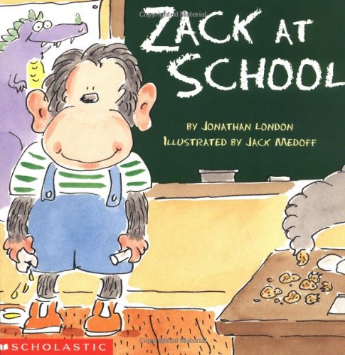 Zack At School (Read With Me Paperbacks): London, Jonathan, Medoff ...