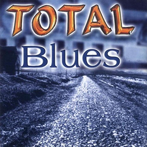 Amazon MusicでVARIOUS ARTISTSのTotal Bluesを再生する