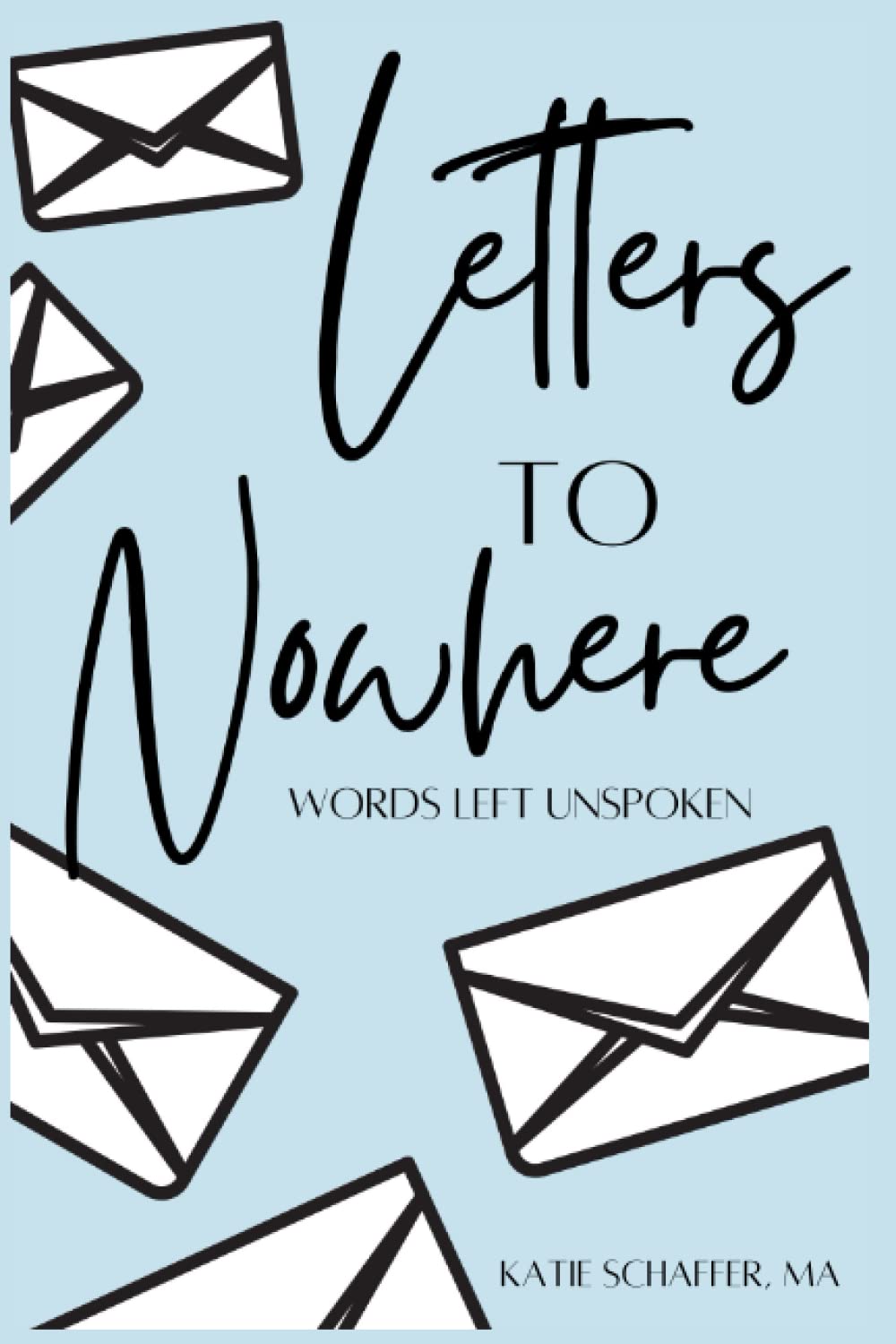 Amazon.com: Letters to Nowhere: Words Left Unspoken: 6x9 Journal ...