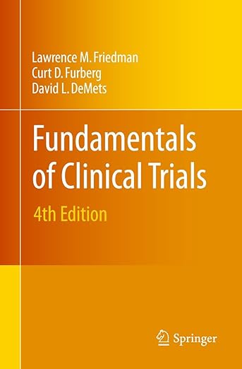 Fundamentals of Clinical Trials: 9781441915856: Medicine & Health ...