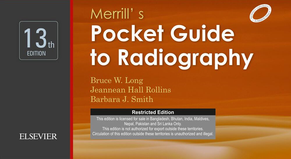 Merrill's Pocket Guide to Radiography: Bruce W. Long: 9788131245514 ...