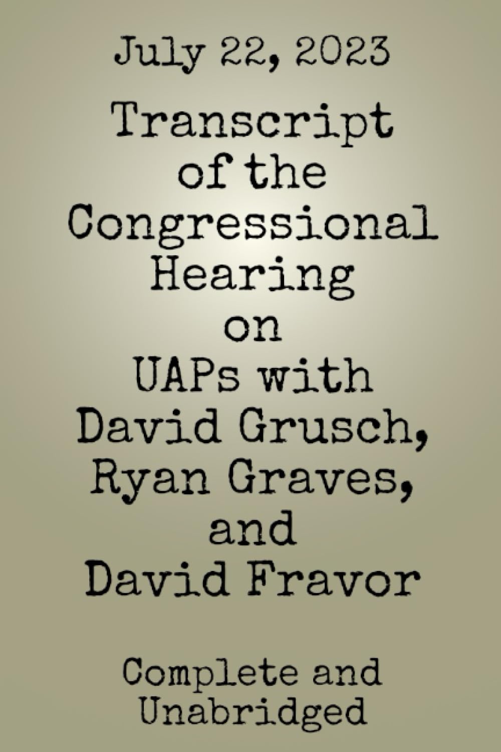 Amazon.com: Transcript of the Congressional Hearing on UAPs with David ...