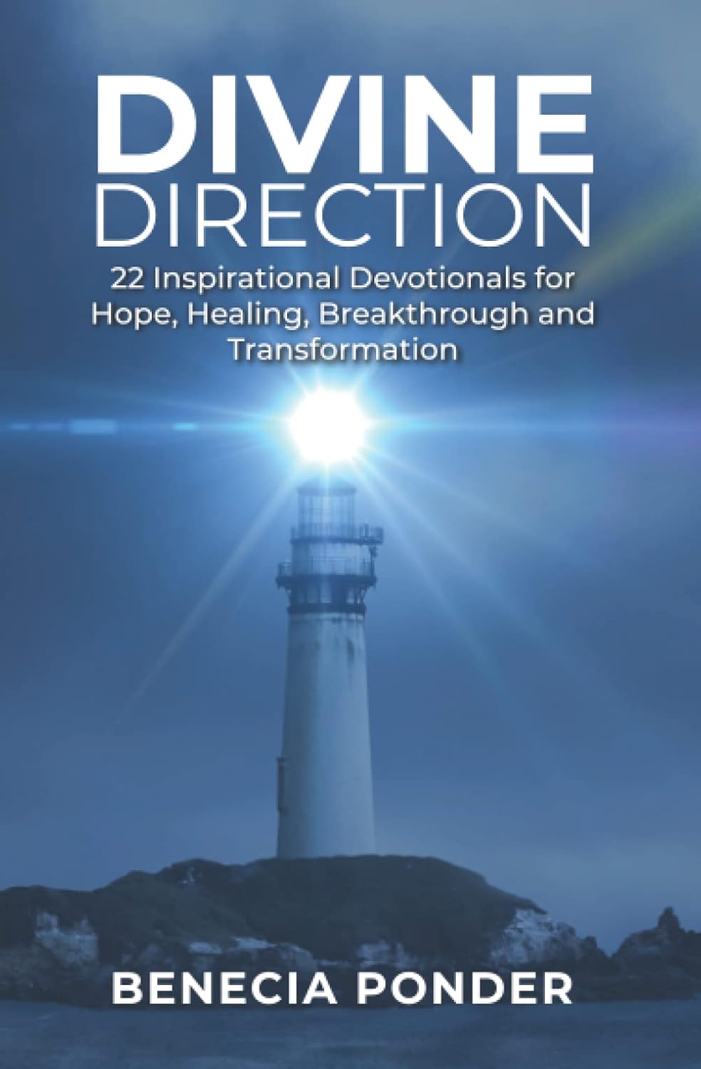 Divine Direction: 22 Inspirational Devotionals for Hope, Healing ...