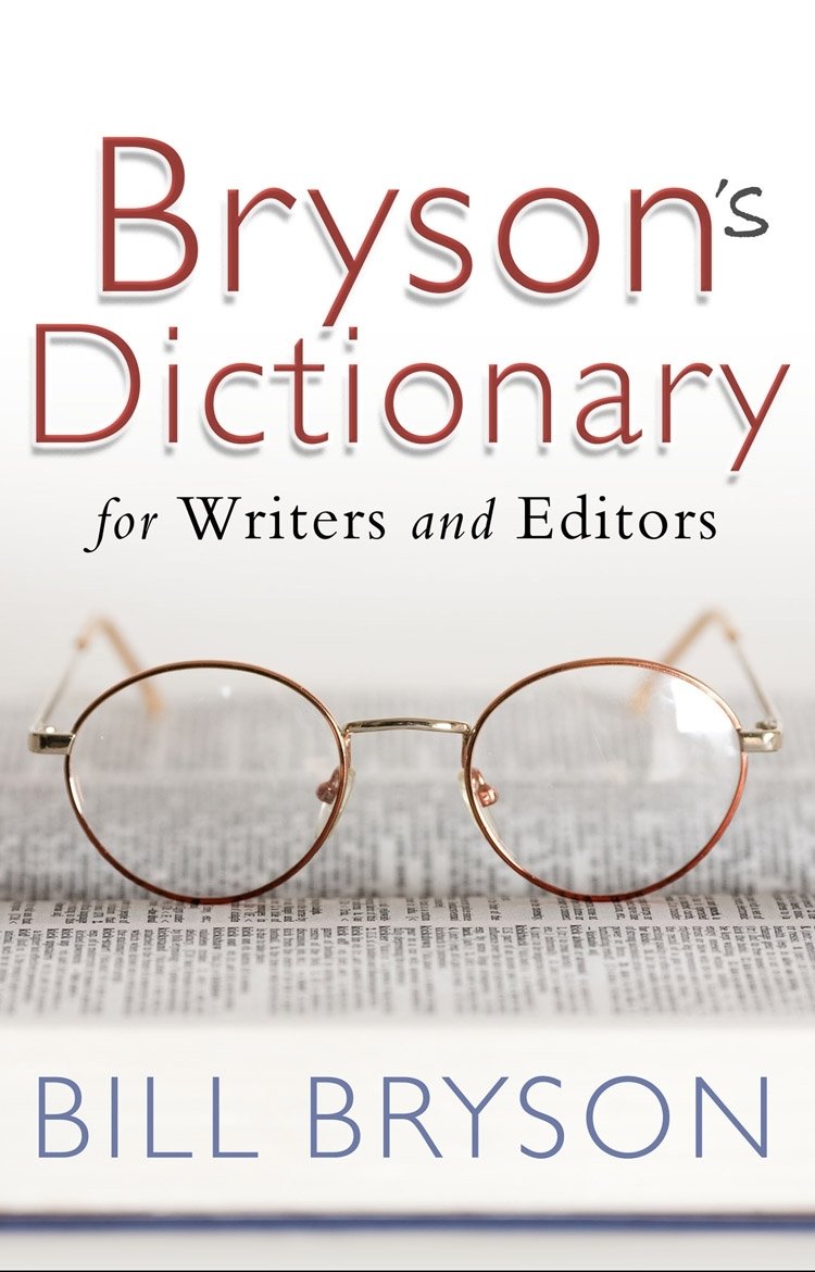Bryson's Dictionary: for Writers and Editors: Amazon.co.uk: Bryson ...