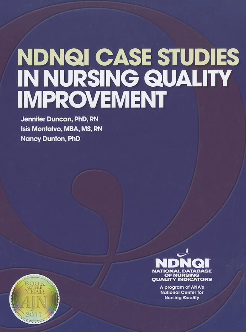 NDNQI Case Studies in Nursing Quality Improvement: 9781558103054 ...