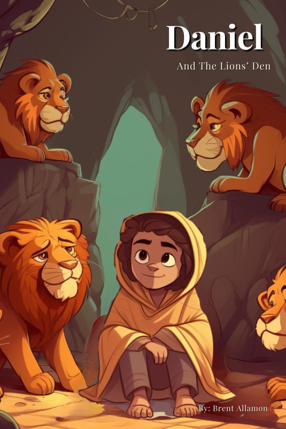 Daniel: And The Lions' Den (Kids Bible Stories): Allamon, Joshua Brent ...
