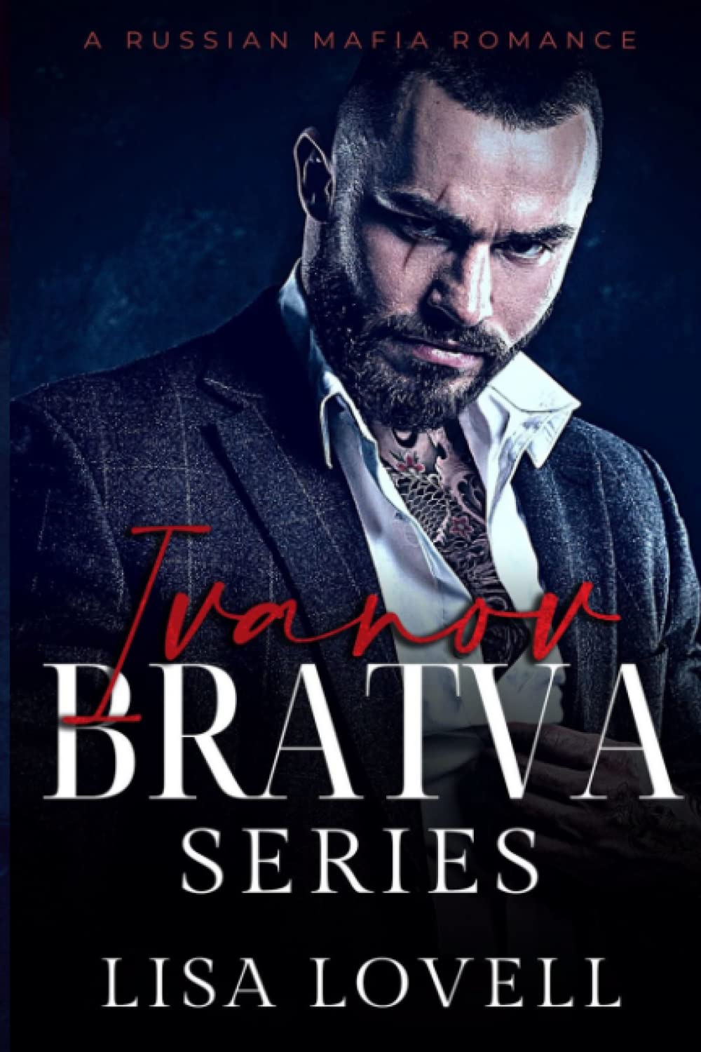 Ivanov Bratva Series: A Russian Mafia Romance: Lovell, Lisa: 9798395020574: Amazon.com: Books