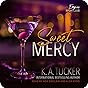 Sweet Mercy (Empire Nightclub Book 1) - Kindle edition by Tucker, K.A ...