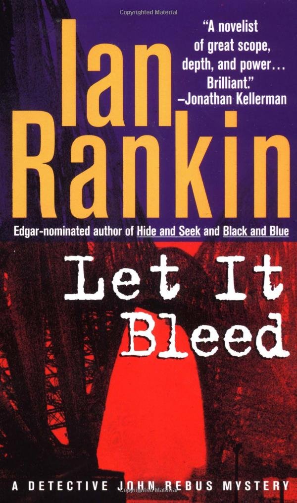 Let It Bleed (Inspector Rebus Novels): Rankin, Ian: 9780312966652 ...