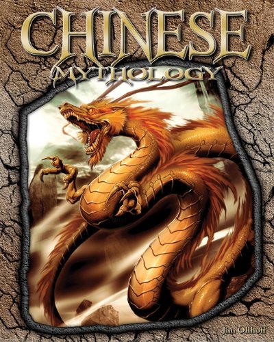 Chinese Mythology (The World of Mythology): Ollhoff, Jim: 9781617147180 ...