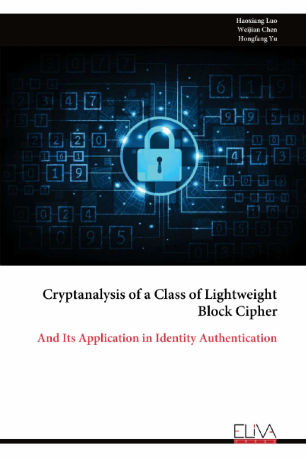 Cryptanalysis of a Class of Lightweight Block Cipher: And Its Application in Identity ...