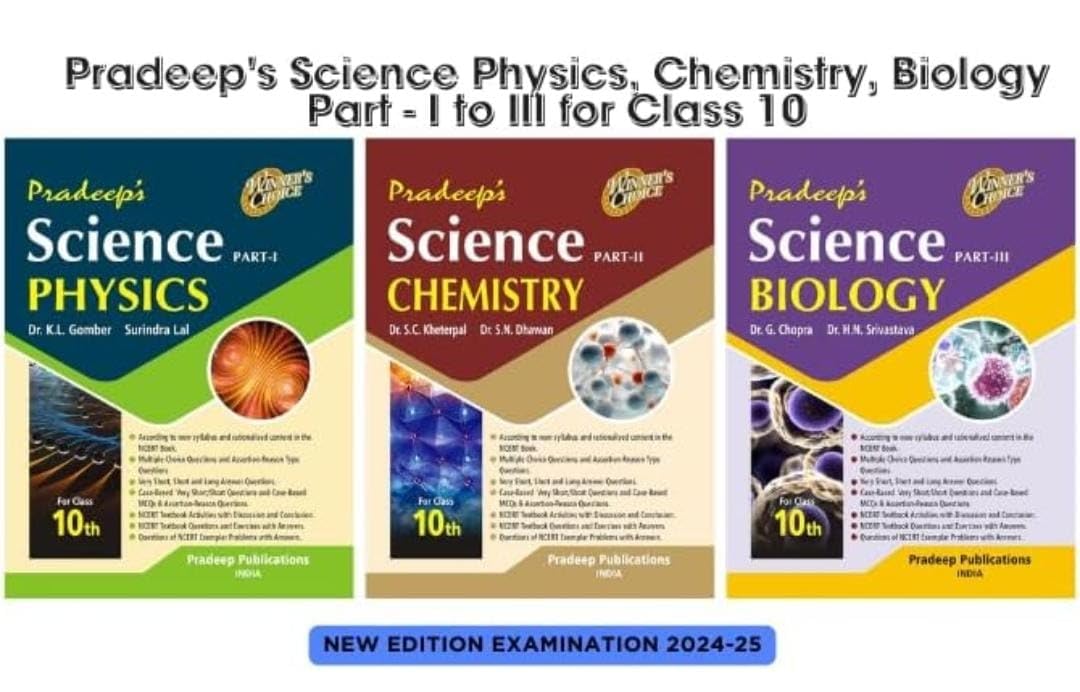 Buy Pradeep's Science Physics, Chemistry, Biology Part - I to III for Class 10 - Examination ...