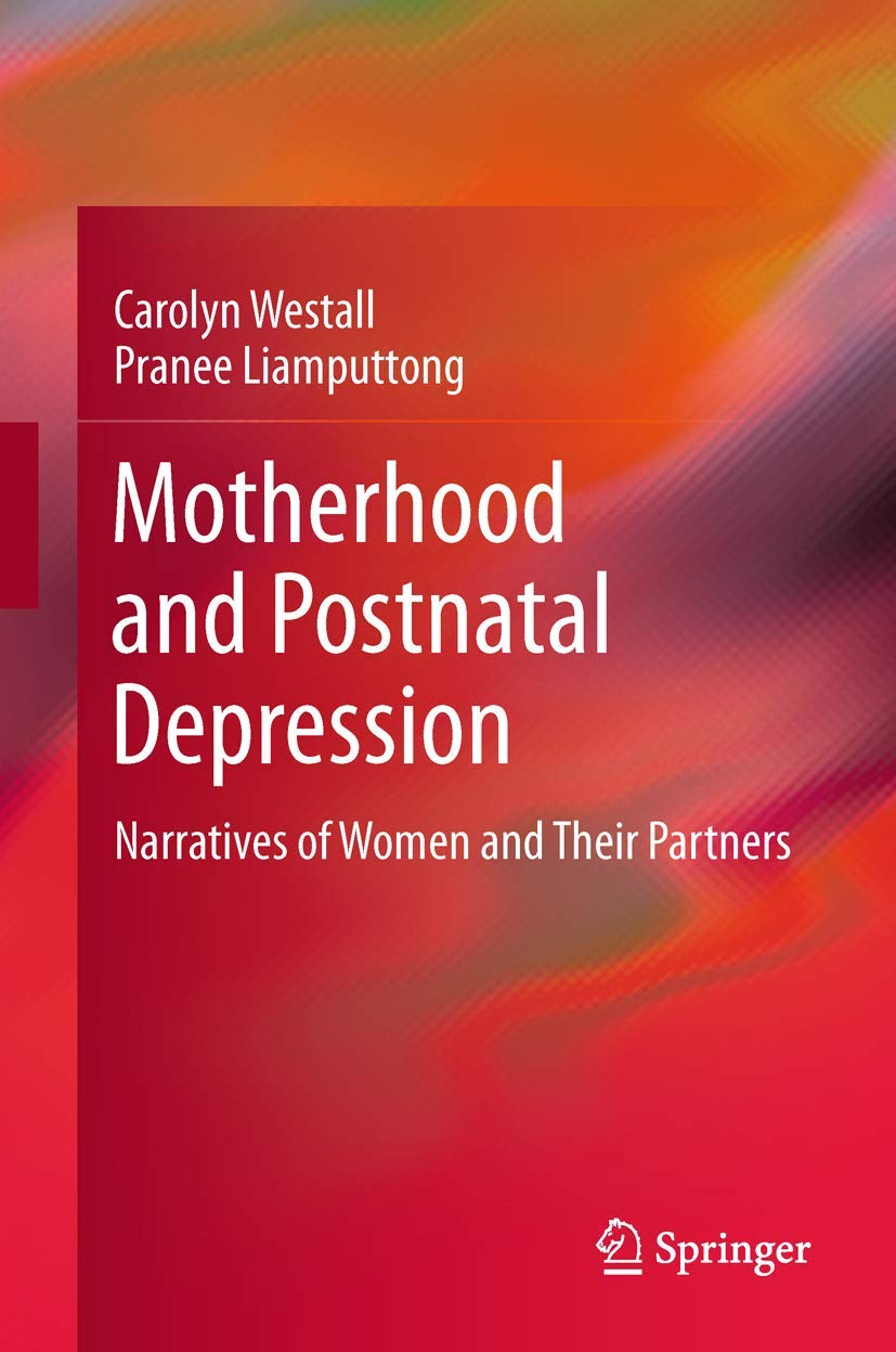 Motherhood and Postnatal Depression: Narratives of Women and Their ...