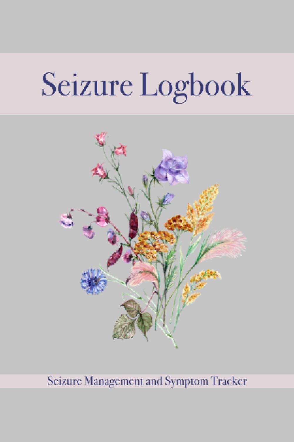Seizure Log: Detailed Epilepsy Journal for Adults, Children, and ...