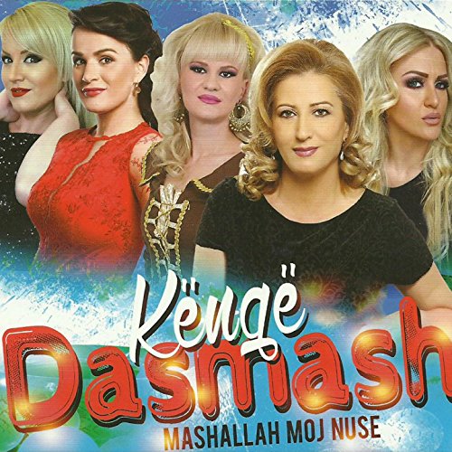 Play Këngë Dasmash (Mashallah Moj Nuse) by VARIOUS ARTISTS on Amazon Music