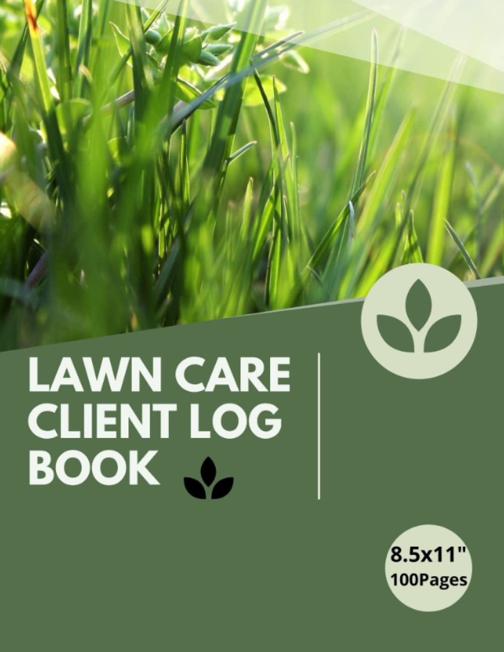 LAWN CARE CLIENT LOG BOOK: Simple Lawn Mowing and Landing Appointments ...